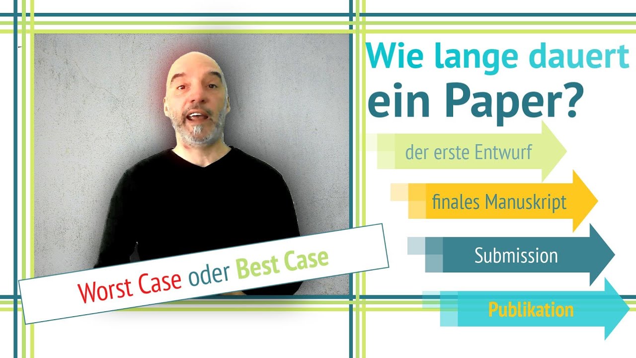 Wie lange dauert ein wissenschaftliches Paper? - YouTube
