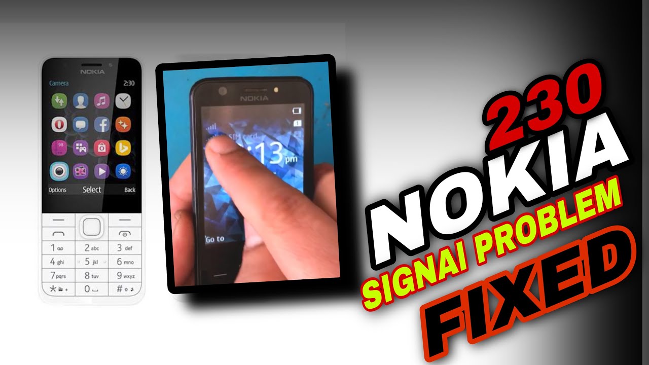 How to fixed Nokia 230 signals problem very easy | nokia 230 signel ...