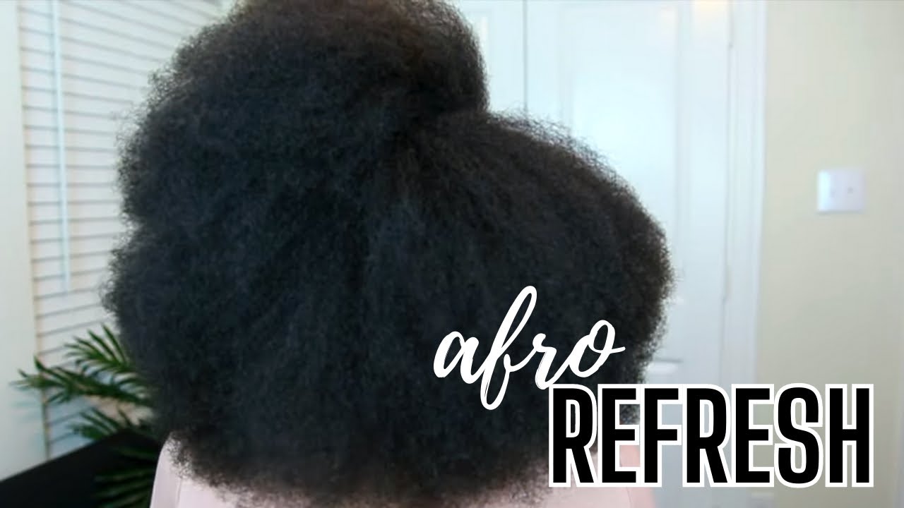 THE PERFECT AFRO ROUTINE | HOW I REFRESH AND MOISTURIZE MY AFRO | AFRO ...