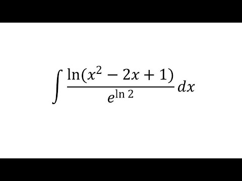 integral of ln (x² - 2x + 1) / e^(ln 2) dx - YouTube