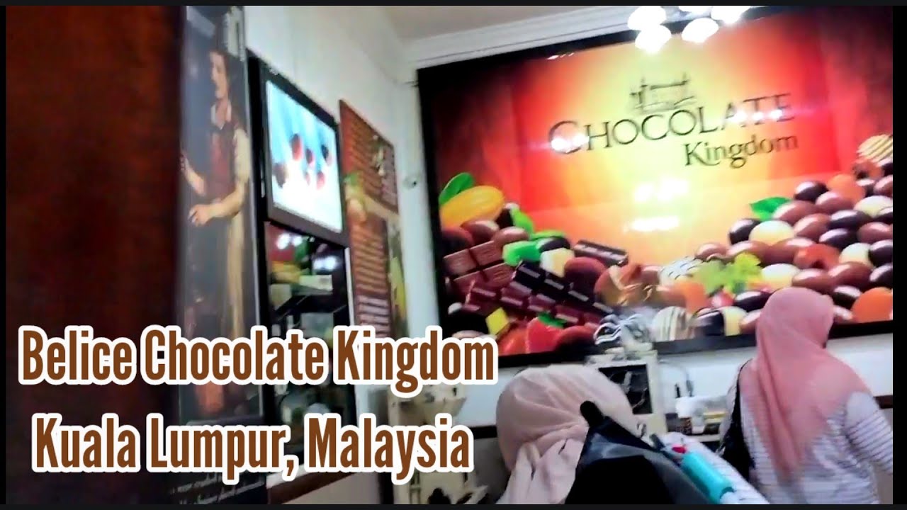 Beli Oleh-oleh Coklat di Belice Chocolate Kingdom Kuala Lumpur - YouTube