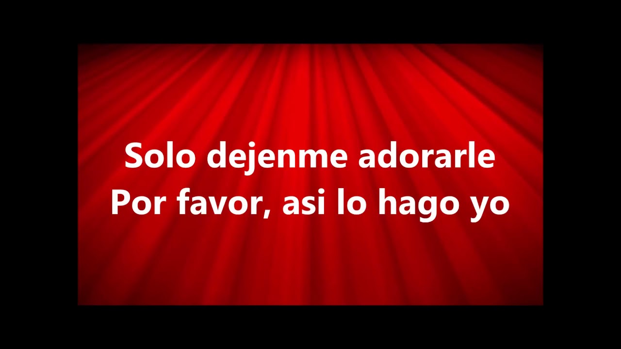 SOLO DEJENME ADORARLE GRUPO PENIEL - YouTube