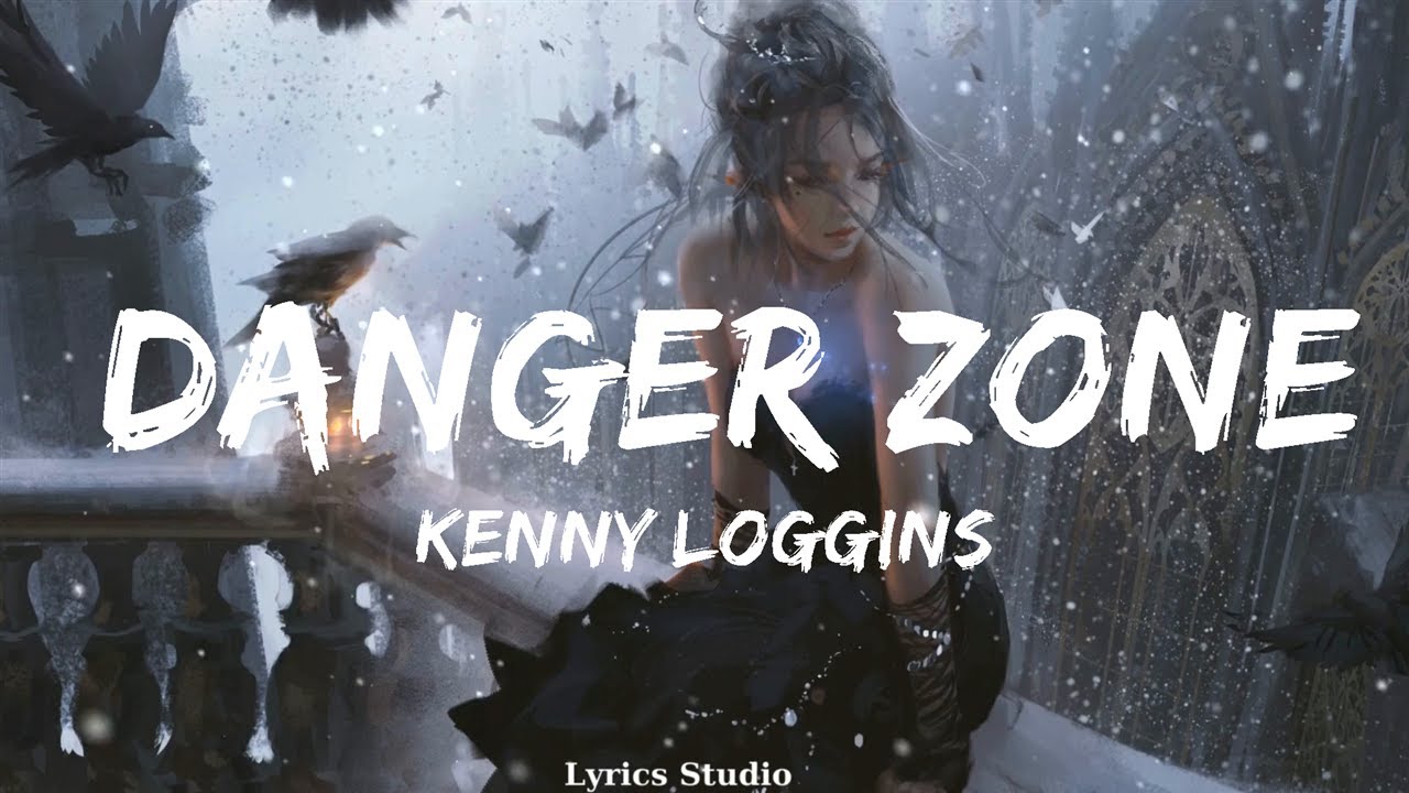 Kenny Loggins - Danger Zone (Lyrics) ||Music Odom - YouTube