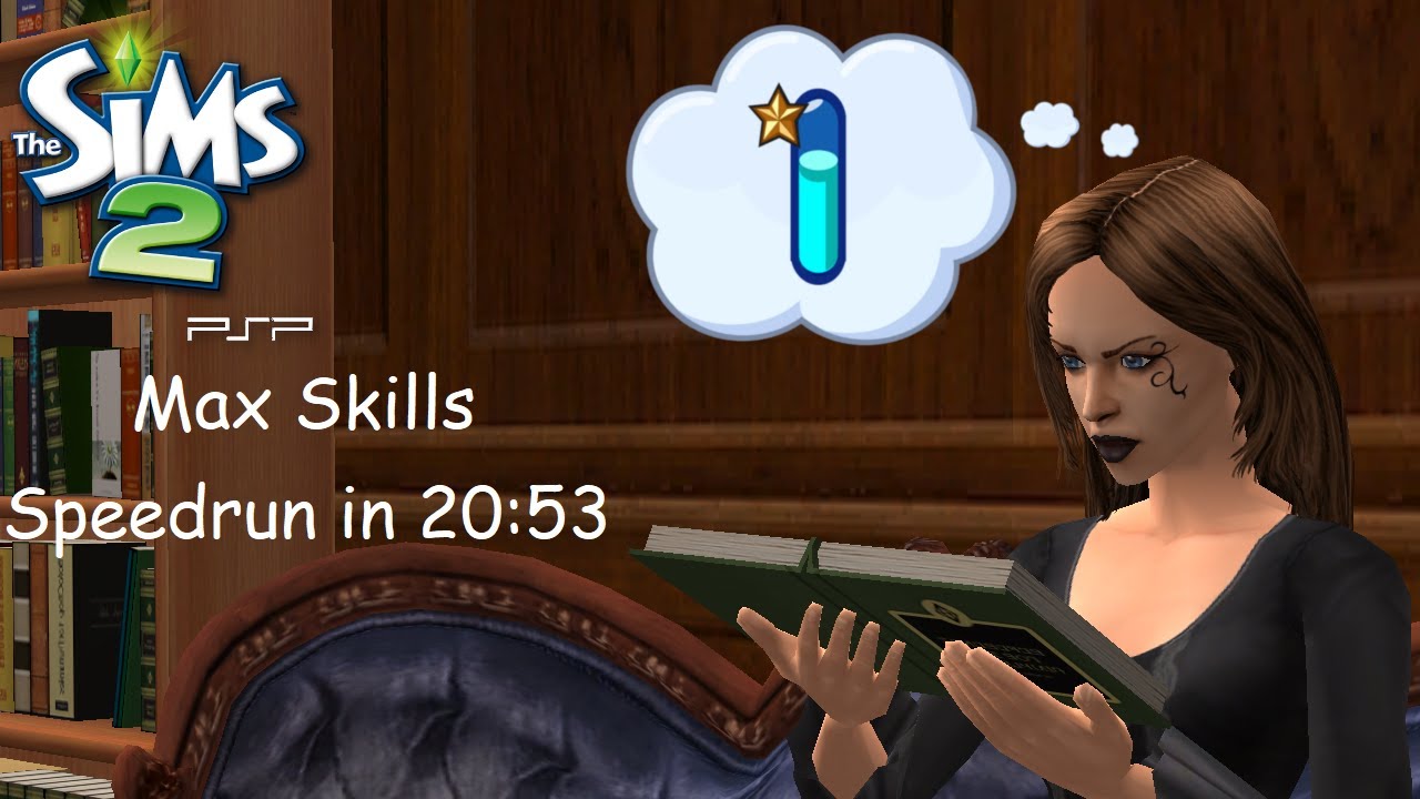 [World Record] The Sims 2 PSP Max Skills Speedrun in 20:53 | PPSSPP ...