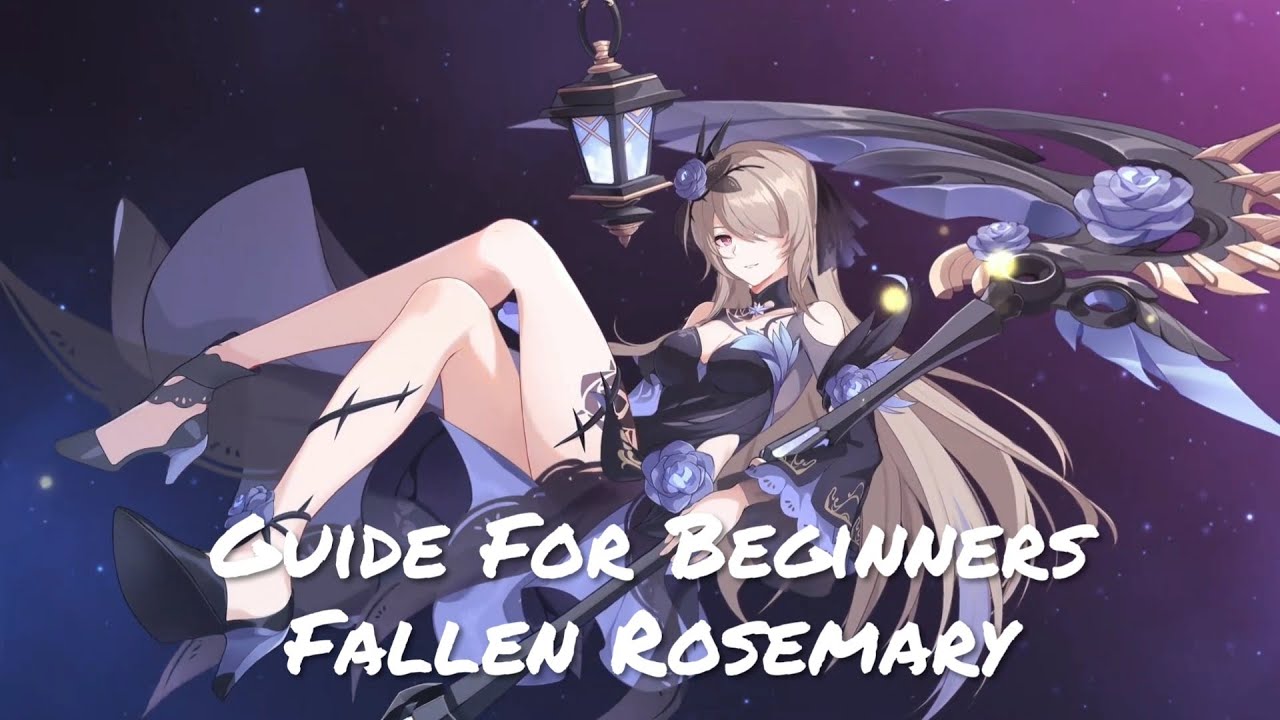 V4.2 - Guide Fallen Rosemary (FR) Honkai Impact 3 - YouTube