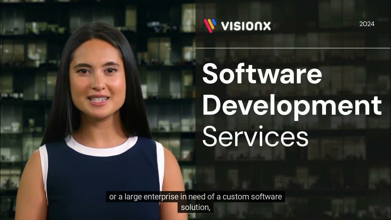 Software Development Services for Businesses - VisionX - YouTube