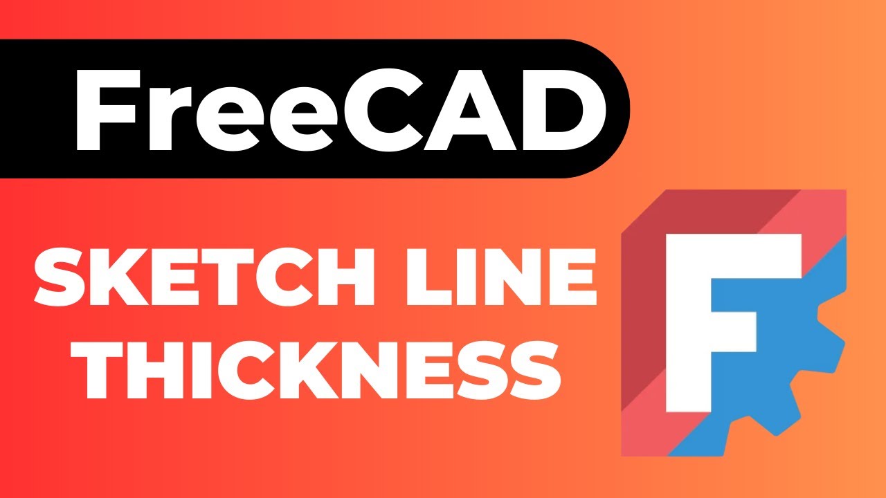 How to Change Line Thickness in FreeCAD Sketcher | Step-by-Step ...