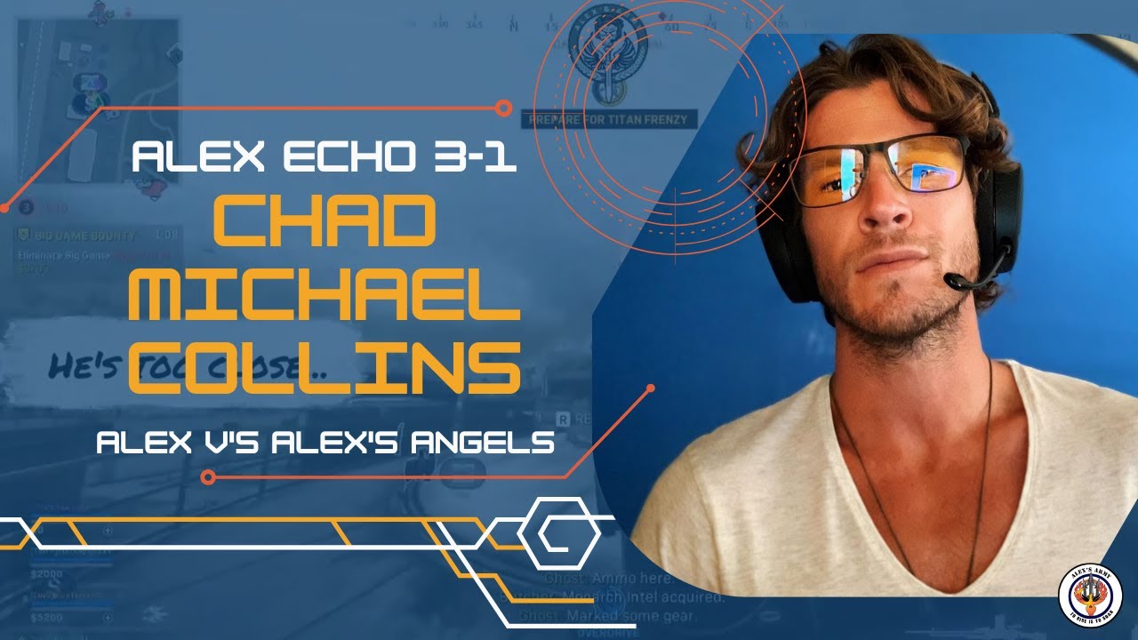 Alex Echo 3-1 aka Chad Michael Collins Vs Alex's Angels - Warzone ...