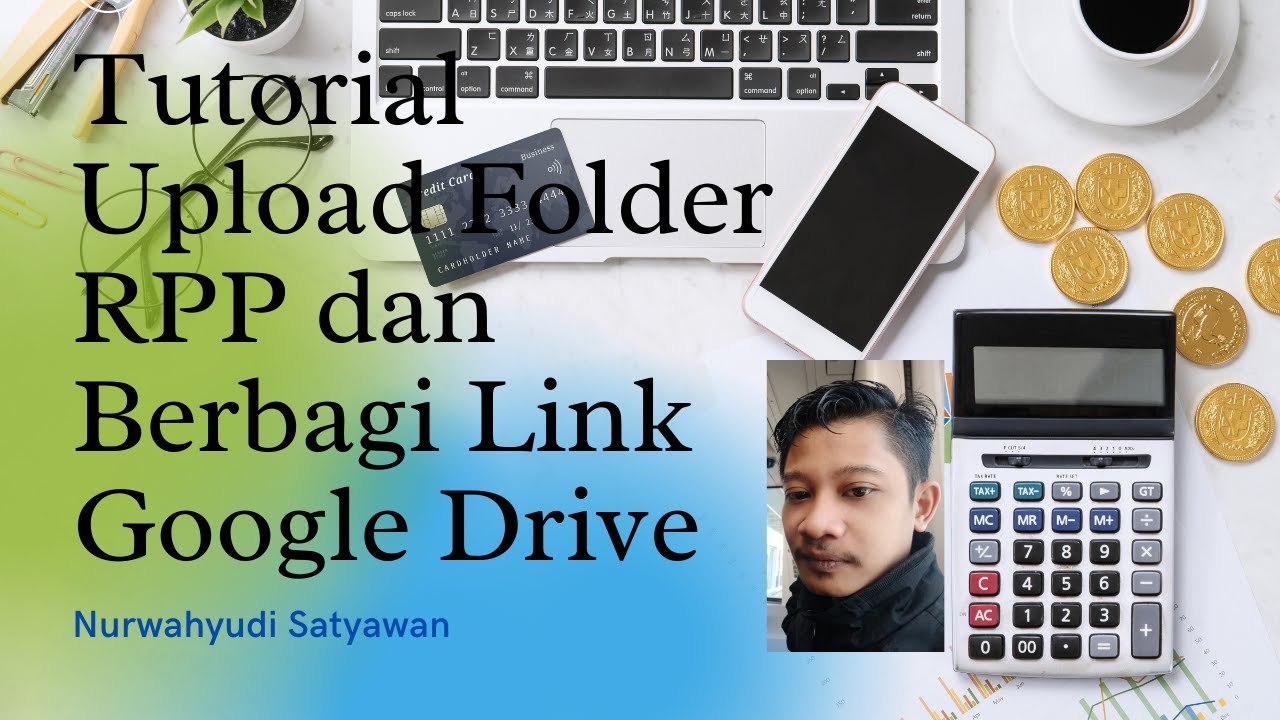 Tutorial Uplod Folder RPP dan Berbagi Link Google Drive - YouTube