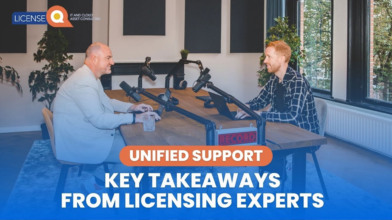 Microsoft Unified Support | Key Takeaways from Licensing Experts ...