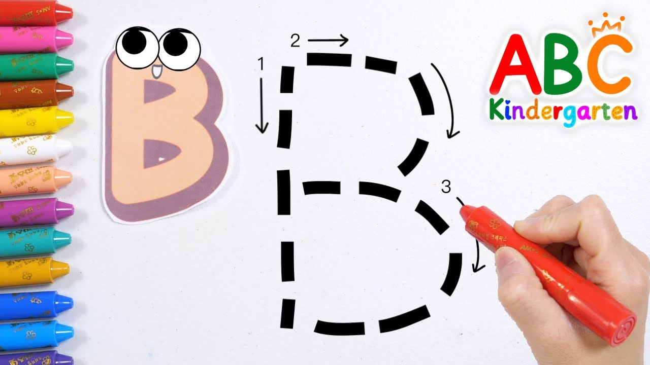 Learn in various ways by writing, coloring, and reading the alphabet B ...