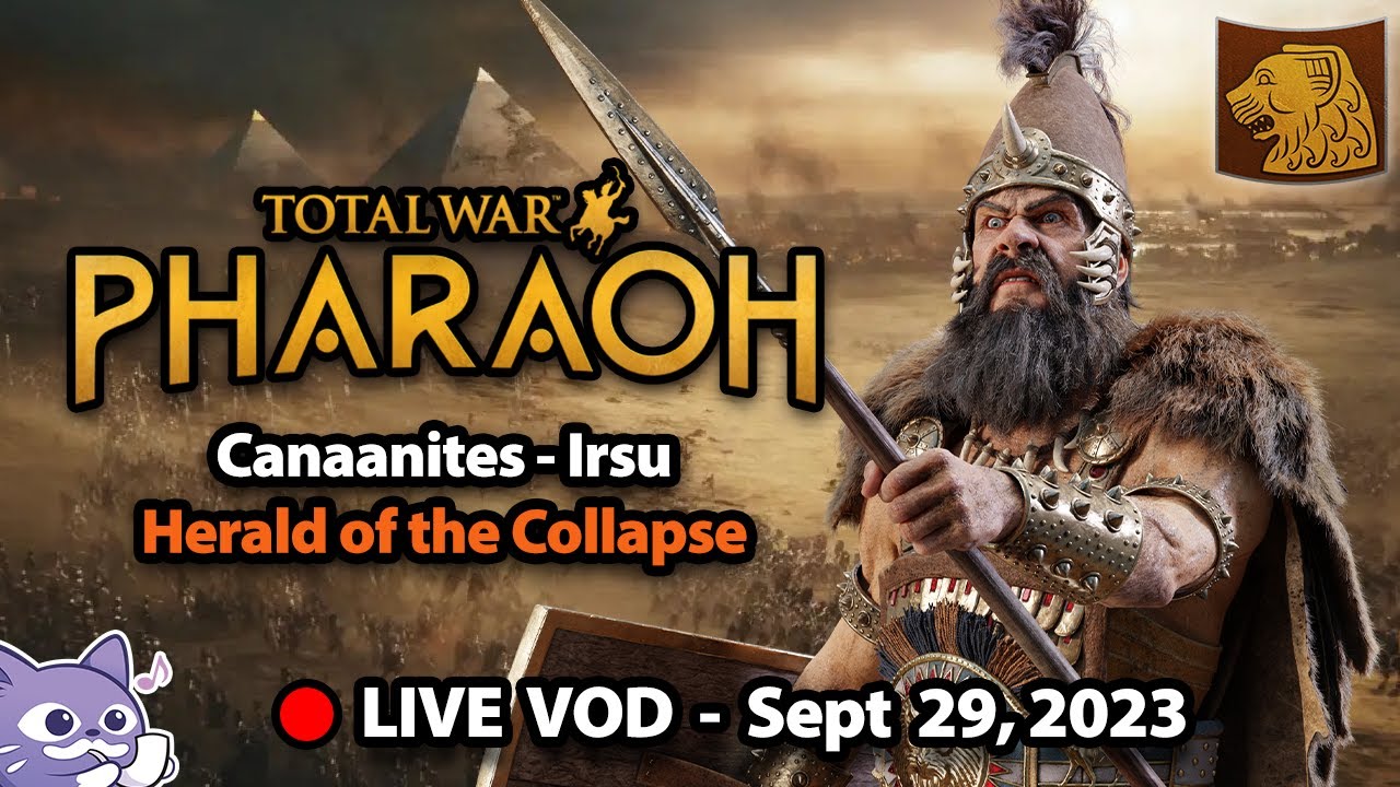 Irsu: Herald of the Collapse - Total War Pharaoh | Sept 29, 2023 - YouTube