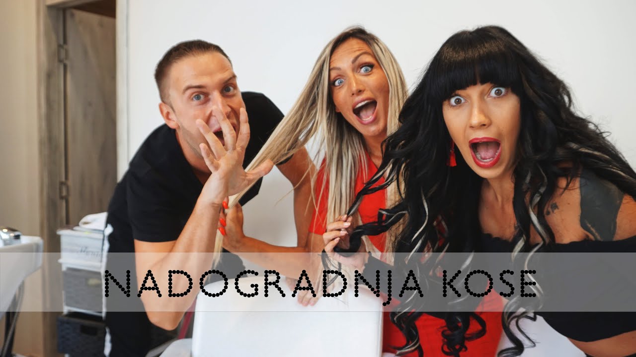 NADOGRADNJA KOSE 💁🏻‍♀️ - YouTube
