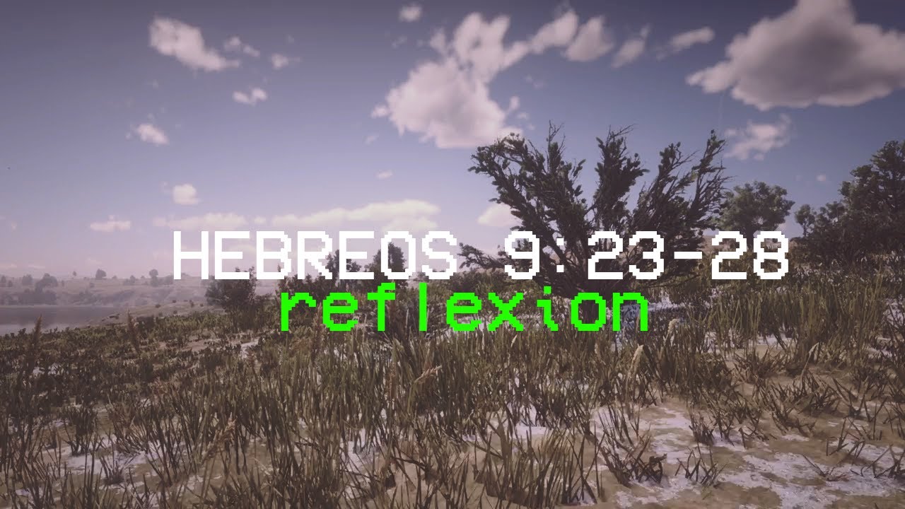 HEBREOS 9:23-28 • Reflexion • JESUCRISTO VIVE - YouTube