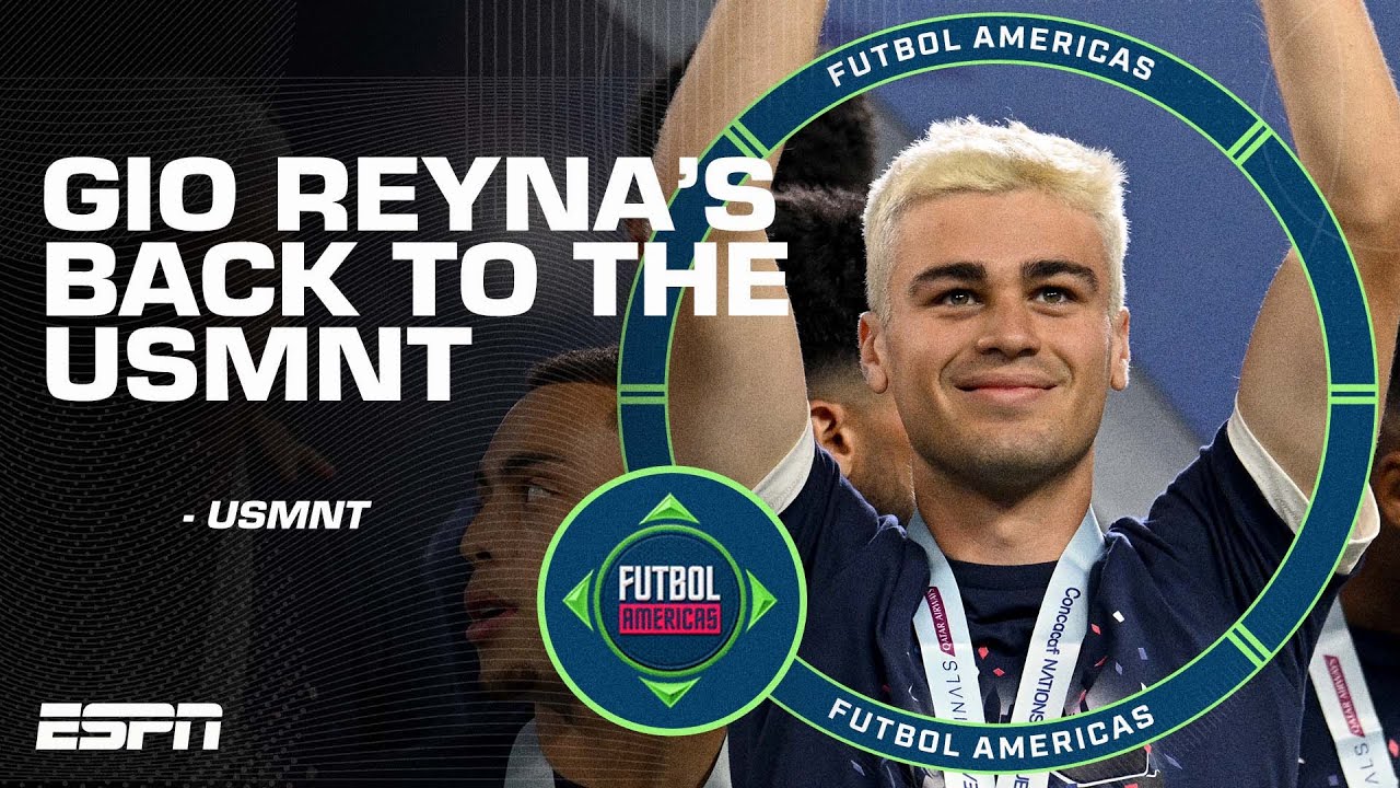 Why now is the ‘right time’ for Gio Reyna’s USMNT comeback under Gregg ...