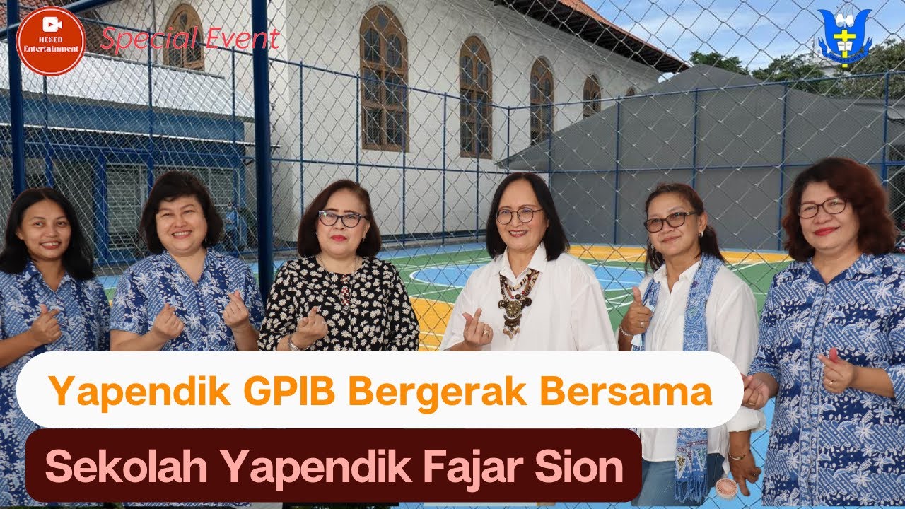 Yapendik GPIB Bergerak Bersama, Sekolah Kristen Fajar Sion - YouTube