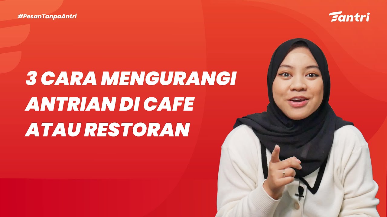 3 Cara mengurangi antrian di cafe atau restoran #qrmenu #aplikasitantri ...