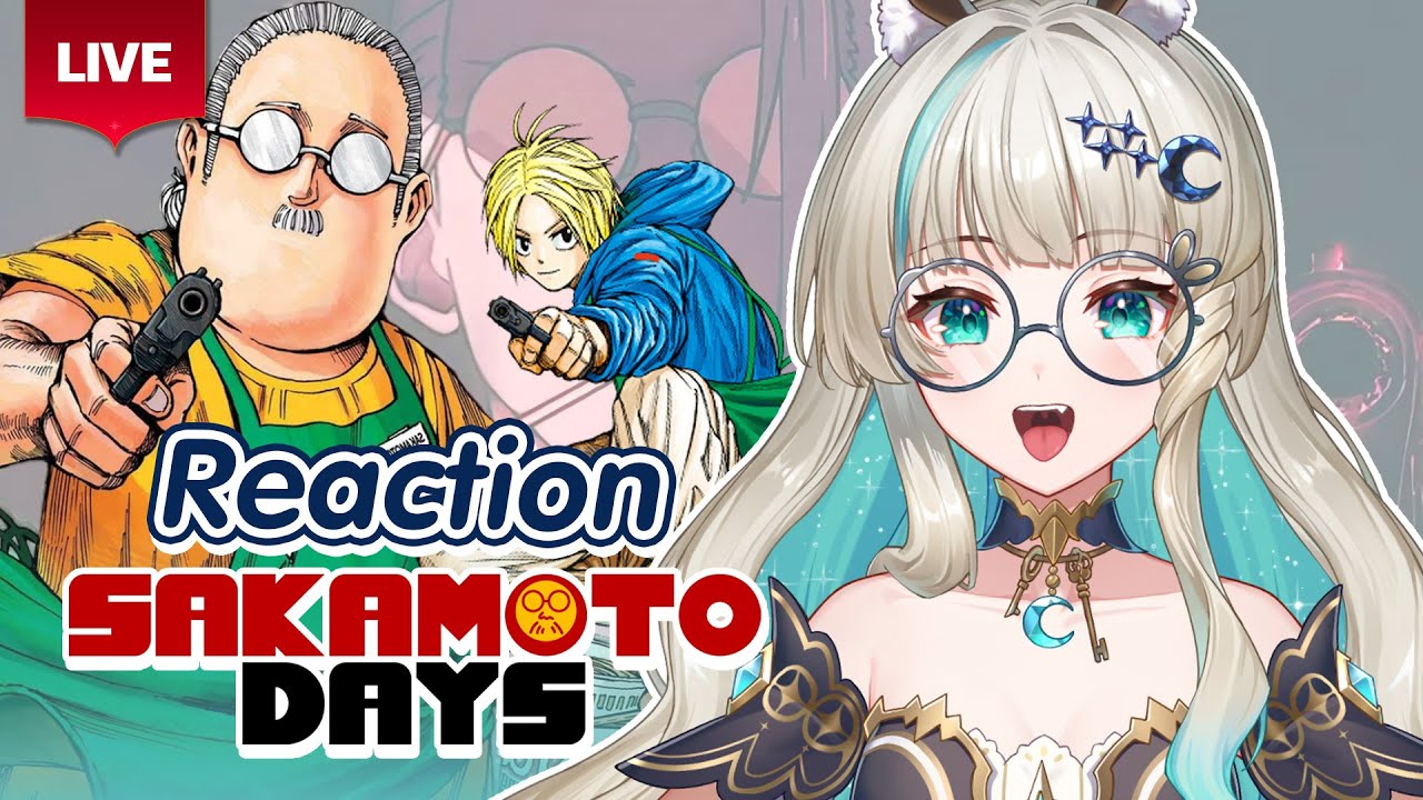 🔴LIVE | React Sakamoto Days!!! [React] | LUCENE 🌜 - YouTube