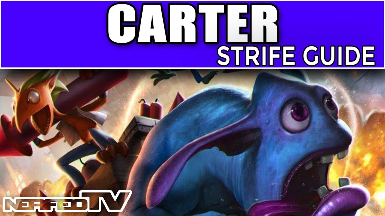 Carter - Strife Guide - YouTube