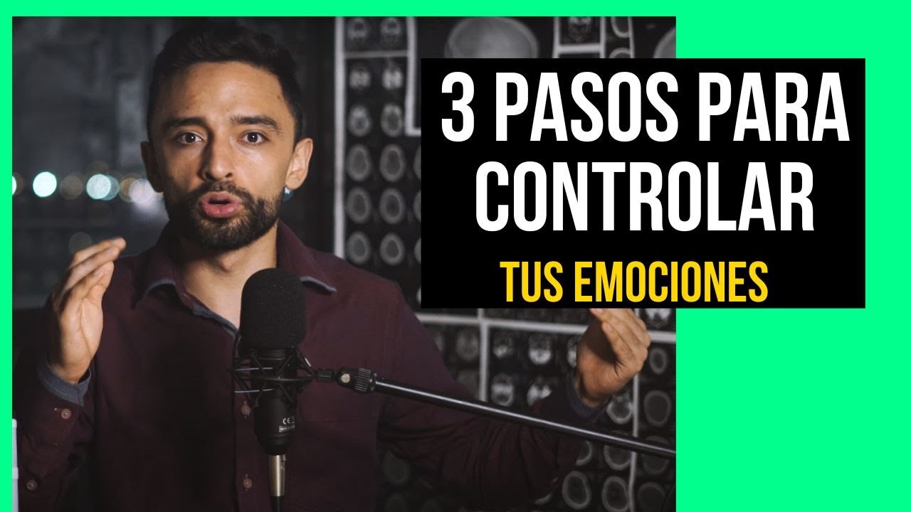 Controla tus emociones | Método en 3 pasos 🧘‍♀️🧘 - YouTube