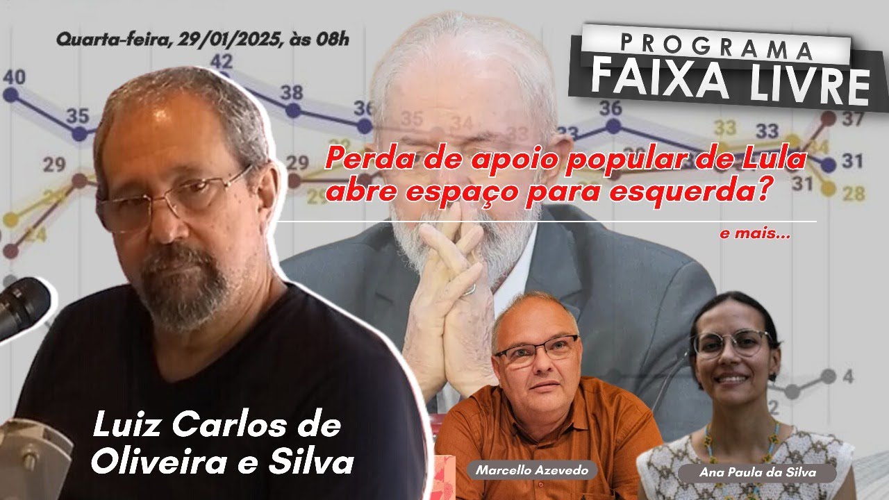Faixa Livre 29.01.2025 | Luiz Carlos de Oliveira e Silva, Marcello ...