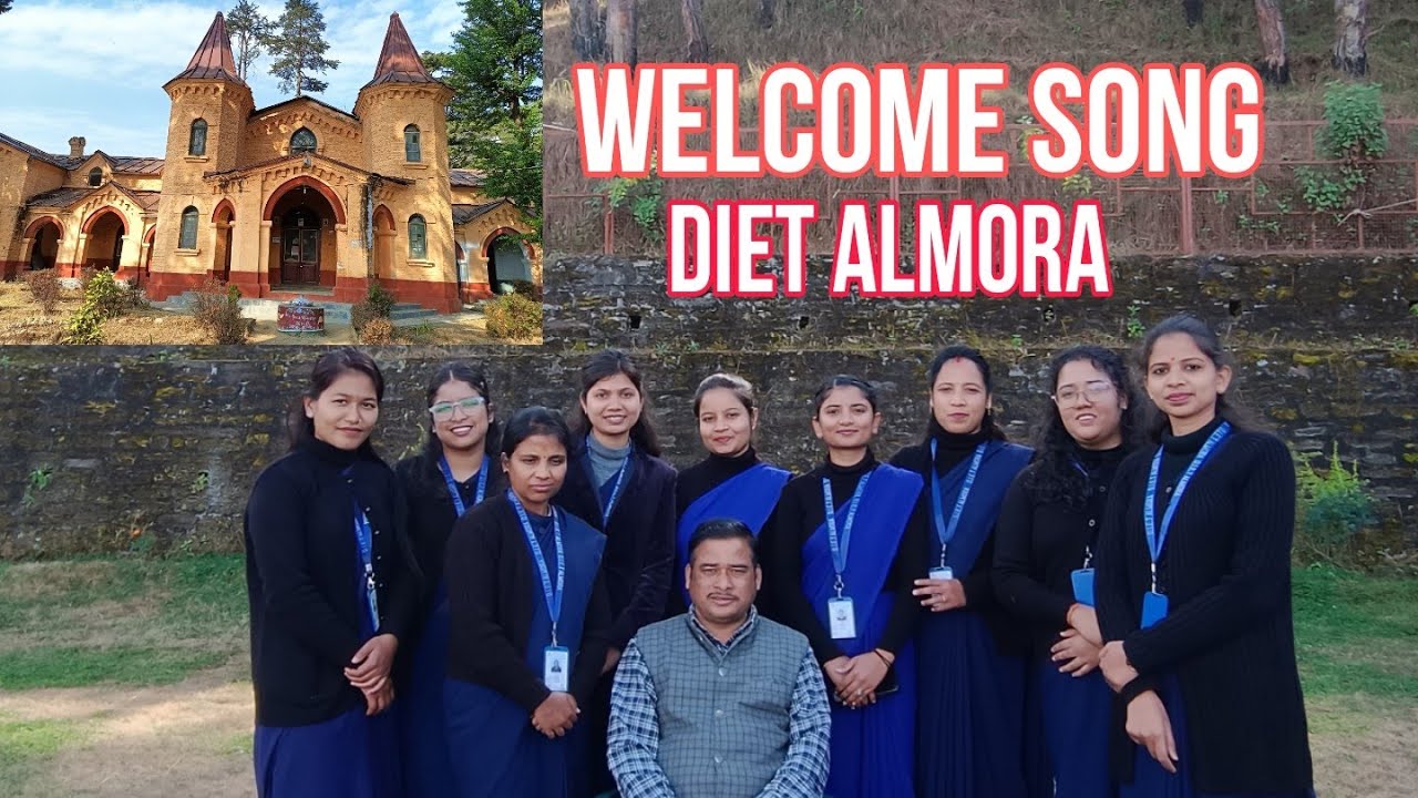 Swagat Geet | DIET Almora | #welcomesong #schoolprogram #diet # ...