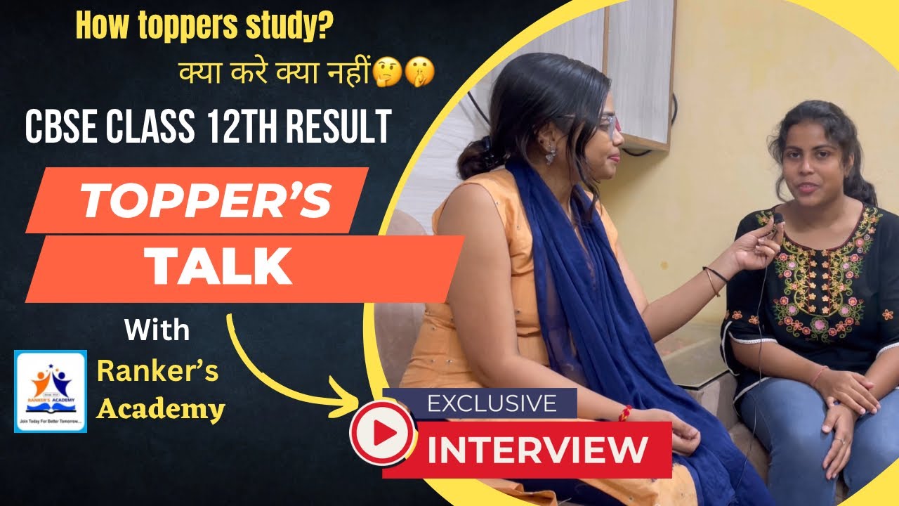 Interview of commerce CBSE class 12th topper 2023| Ranker’s Academy ...