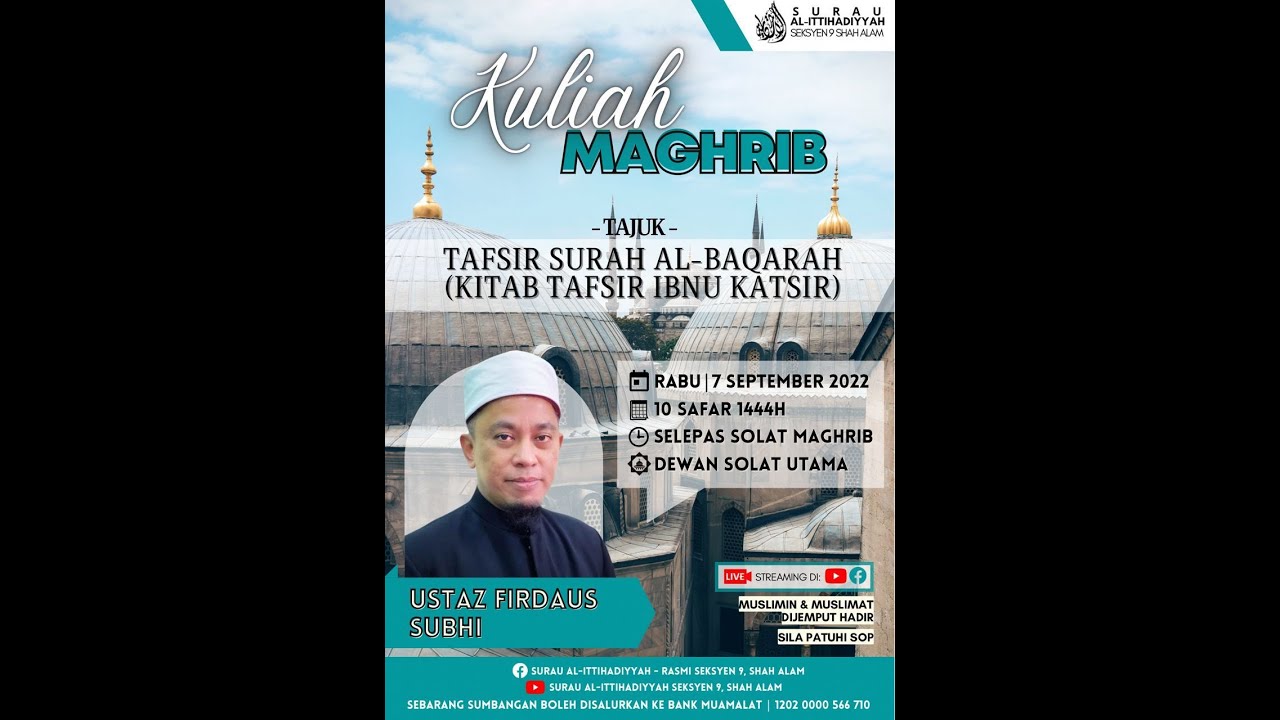 LIVE @ alittihadiyyah KULIAH MAGHRIB [ USTAZ FIRDAUS SUBHI ] 7/9/2022 ...