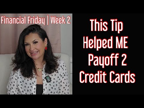 Week 2 | Financial Friday's | Paid Off 2 Credit Cards This Month | This ...