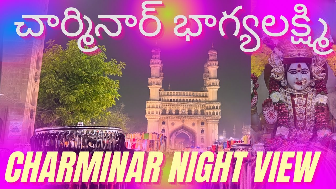 Charminar night view @kaparavenink - YouTube