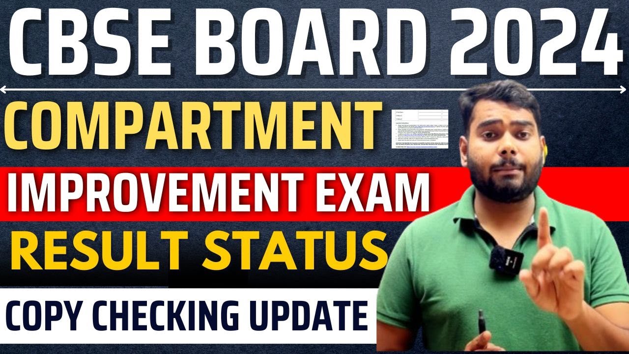 CBSE Compartment /Improvement 2024 Result Update |Copy Checking Latest ...