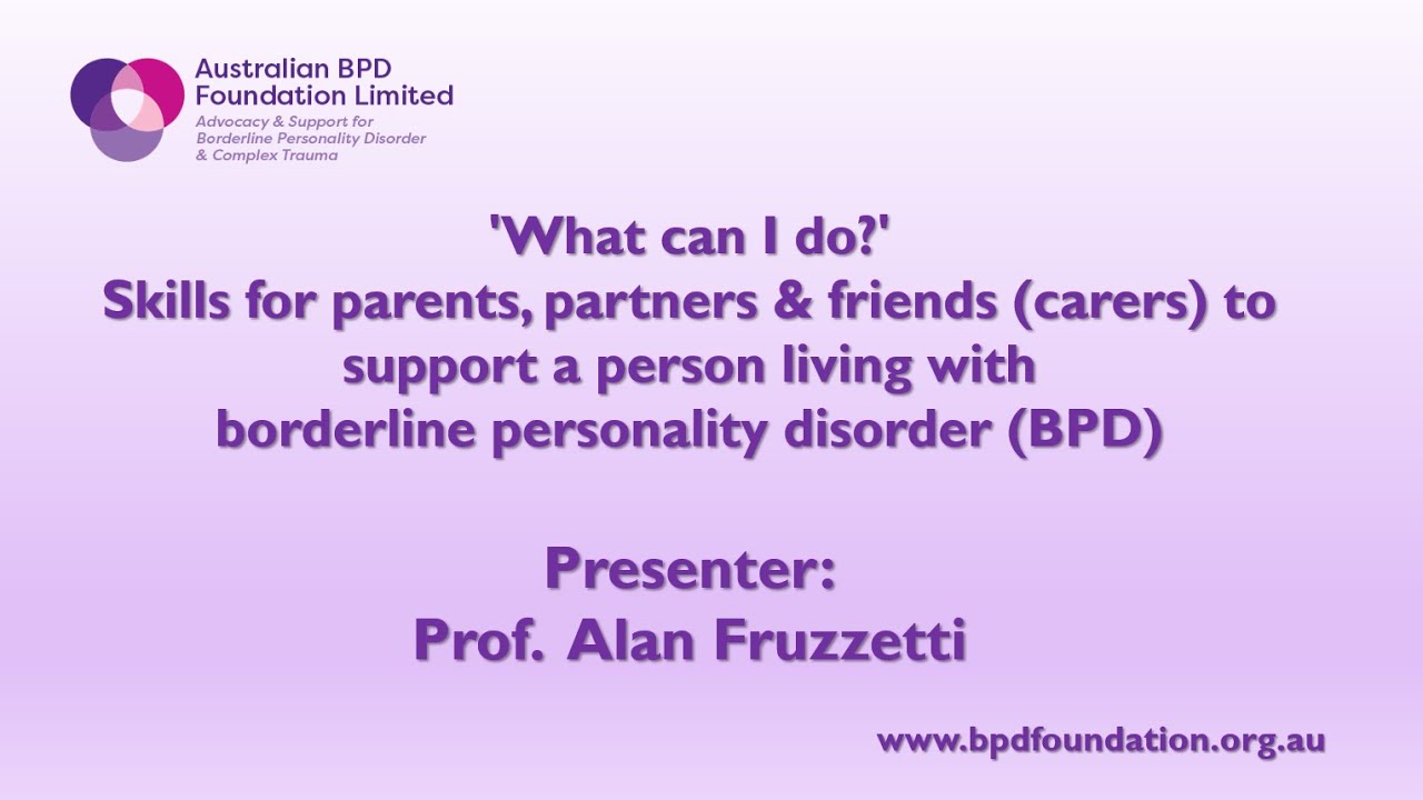 What can I do? Skills for 'carers' to support a person living with BPD ...