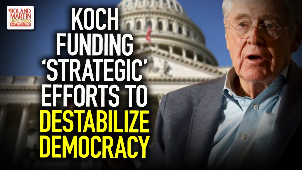 👀 Koch Network ‘Strategic’ In Funding Orgs To Use As Shields & Efforts ...