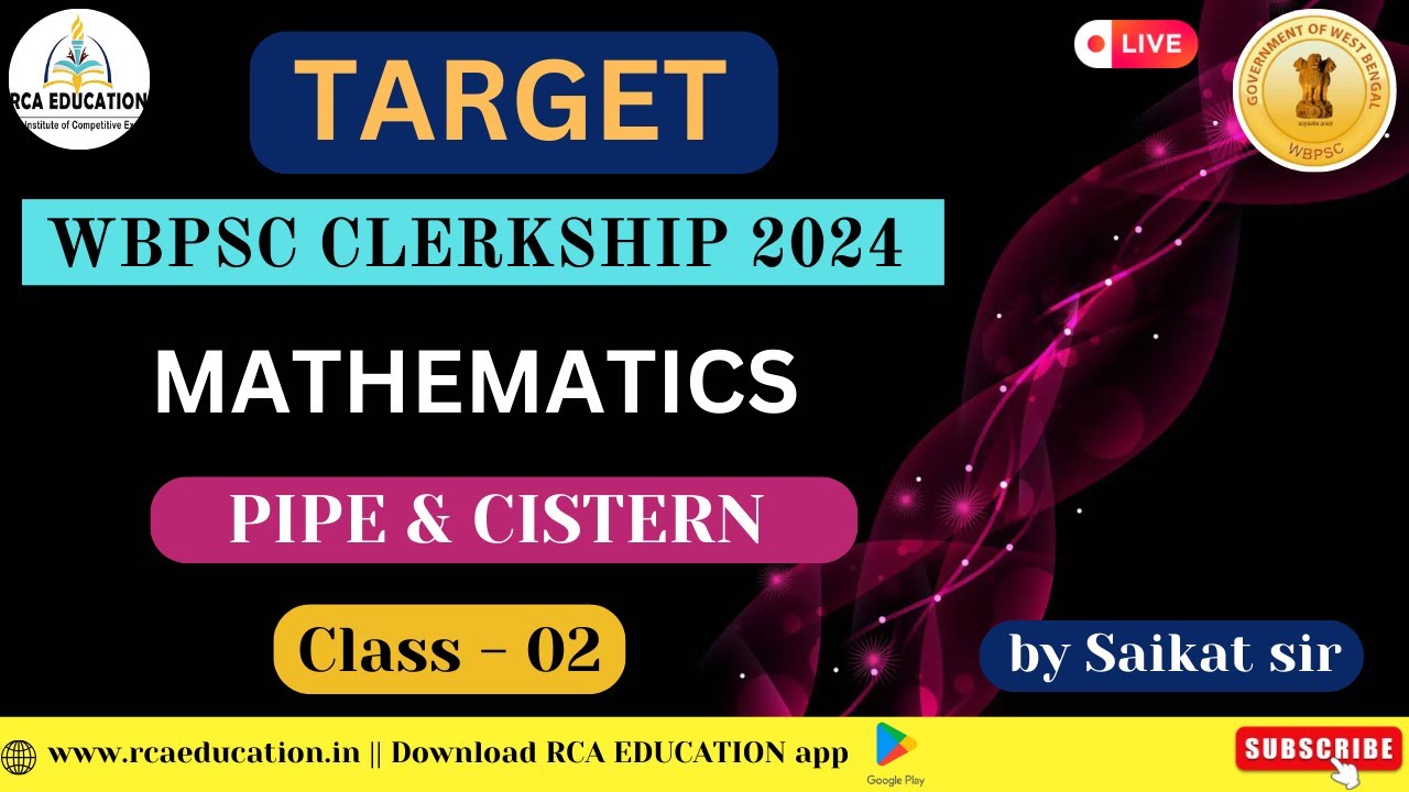 PSC CLERKSHIP 2024 || MATHEMATICS - PIPE & CISTERN || CLASS - 02 ...