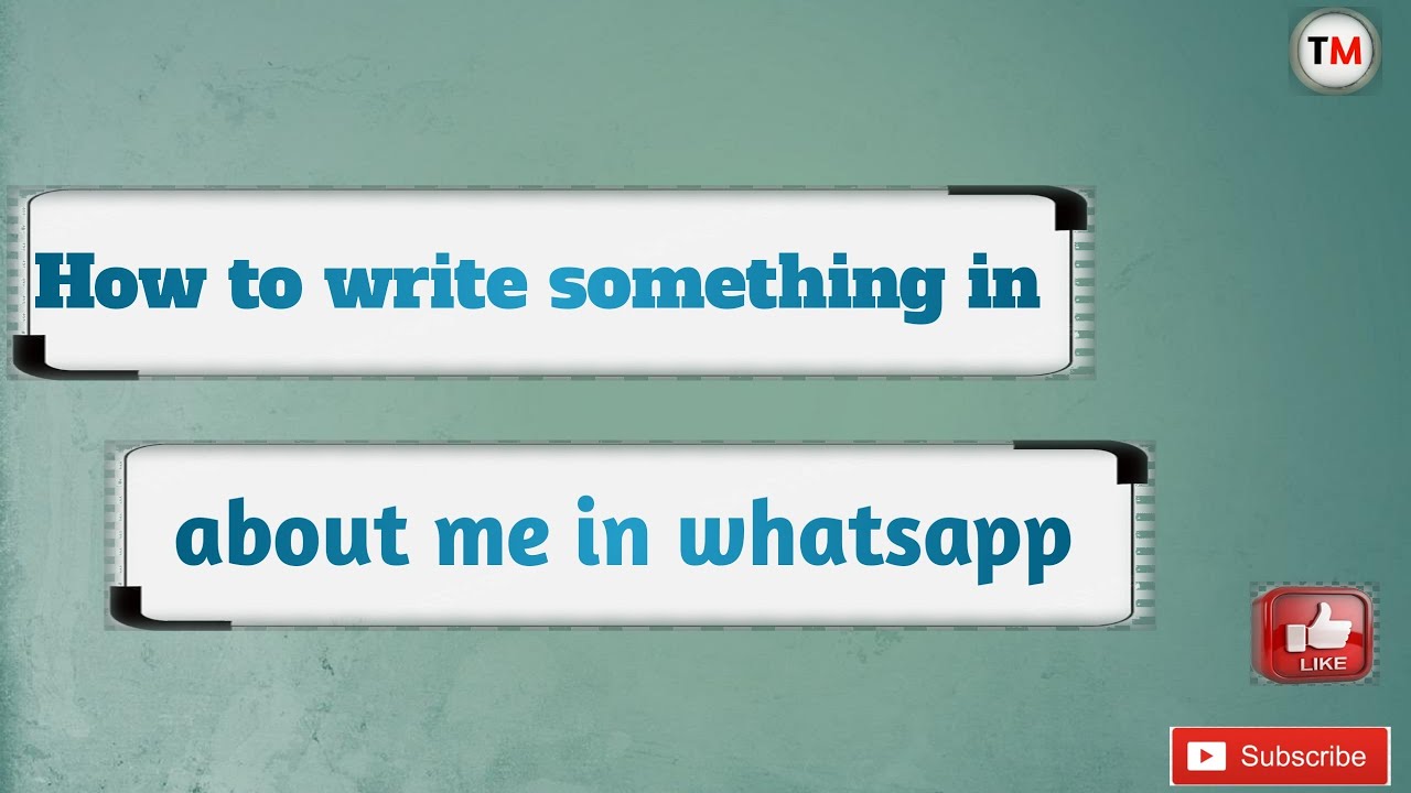 How to write something in about me in whatsapp? #whatsapp #about # ...