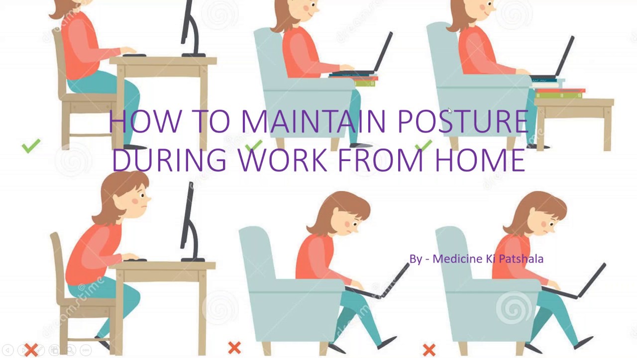 How to Maintain Posture while Working From Home . - YouTube