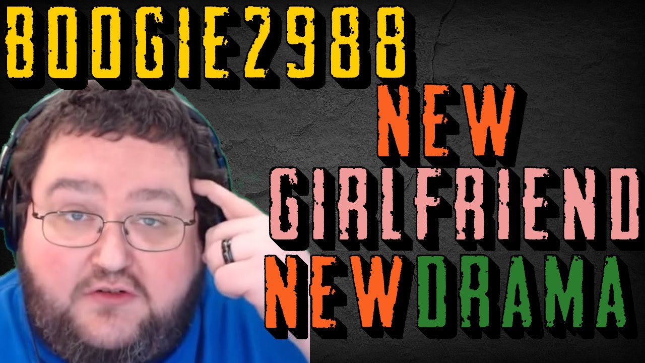 Boogie2988 New Girlfriend New Drama - YouTube