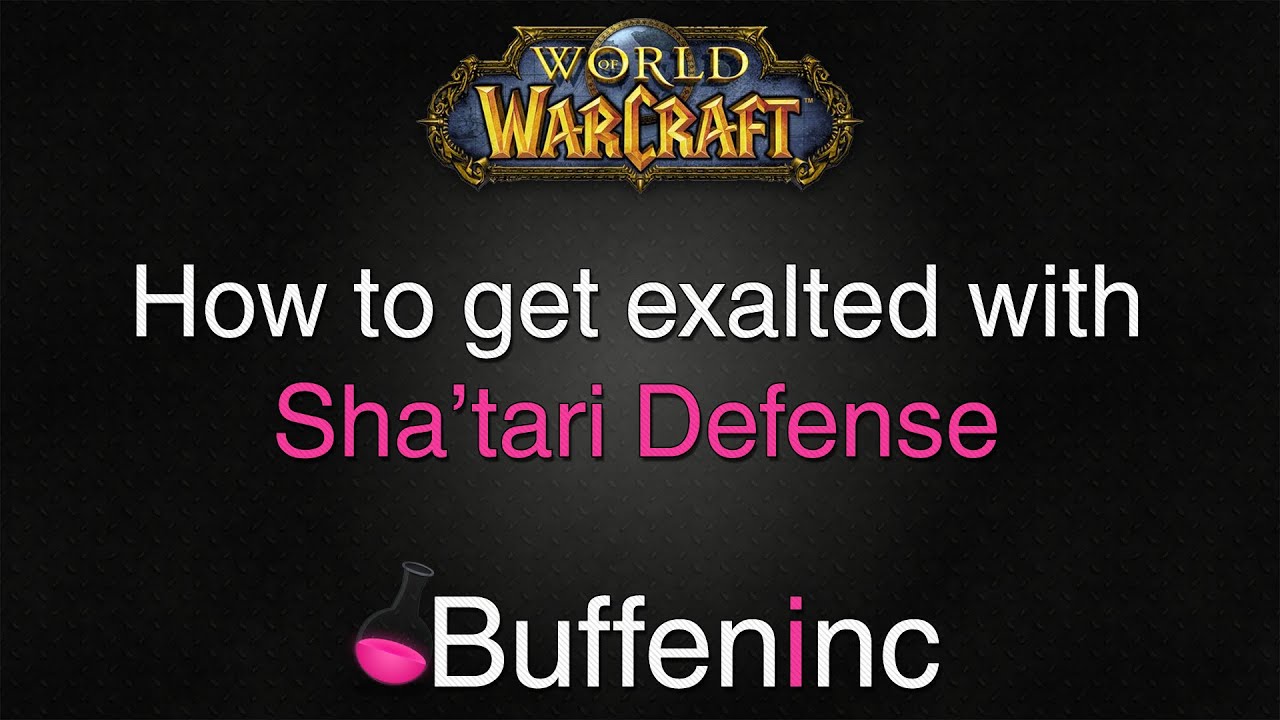 How to get Exalted with Sha'tari Defense - YouTube