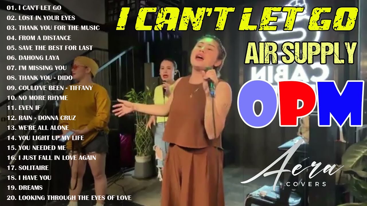 [I CAN'T LET GO] AERA NEW COVER BEST LOVE SONG COLLECTION 💢 THE BEST OF ...