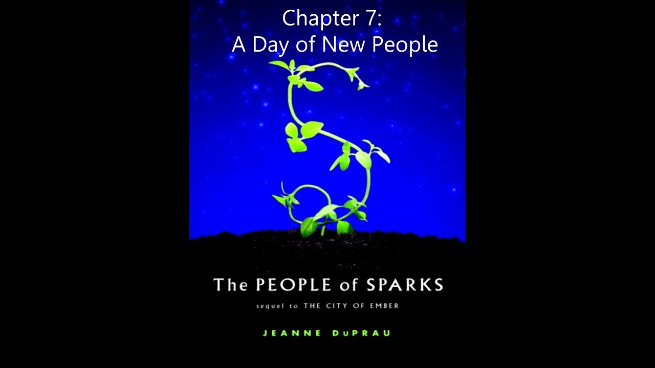 The People of Sparks Audiobook Chapter 7: A Day of New People - YouTube