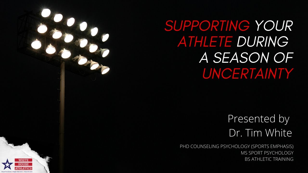 Supporting Your Athlete During a Season of Uncertainty - YouTube