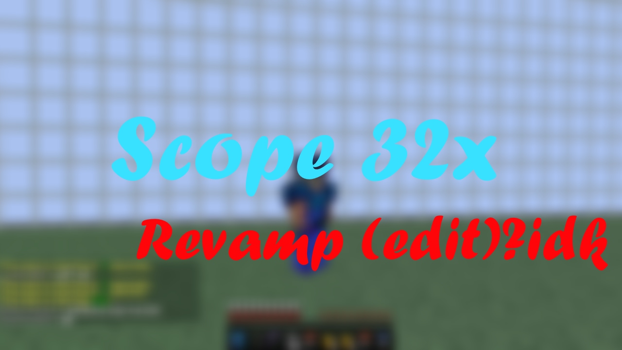 Scope 32x Revamp (xnestorio 150k mashup) idk - YouTube
