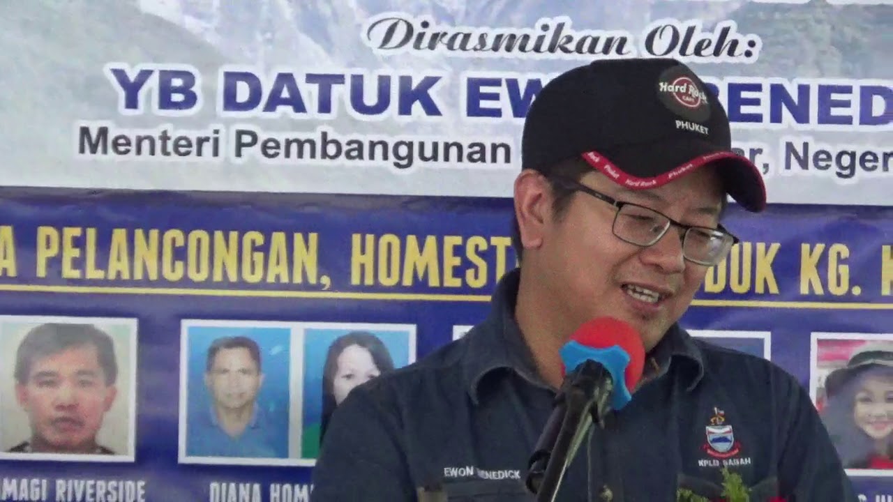 DATUK EWON BENEDICT =SABAH MINISTER RURAL DEVELOPMENT LAUNCHING KIBUNUT ...