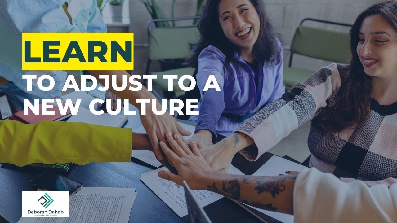 Learn to ADJUST to a NEW CULTURE - YouTube