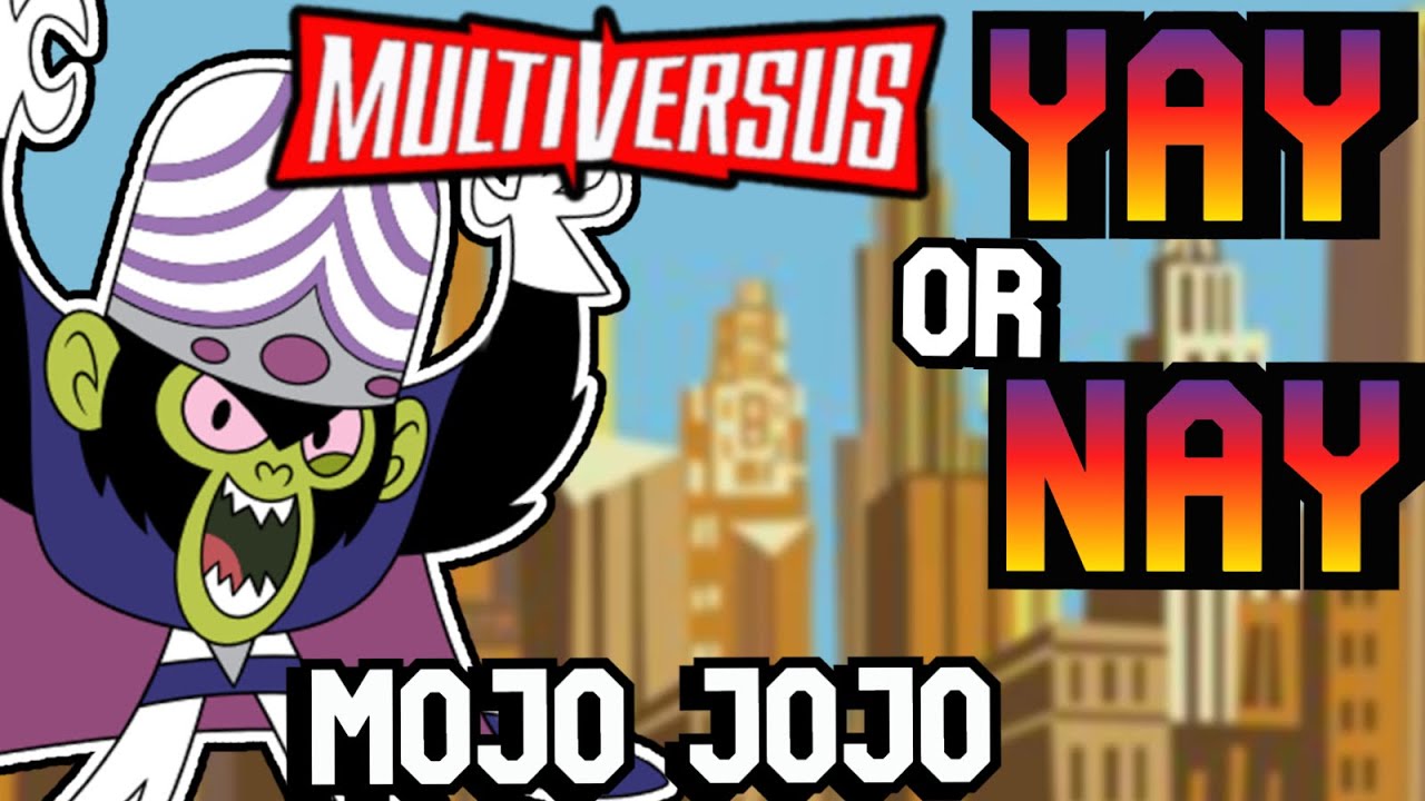 Multiversus | MOJO JOJO Yay or Nay - YouTube