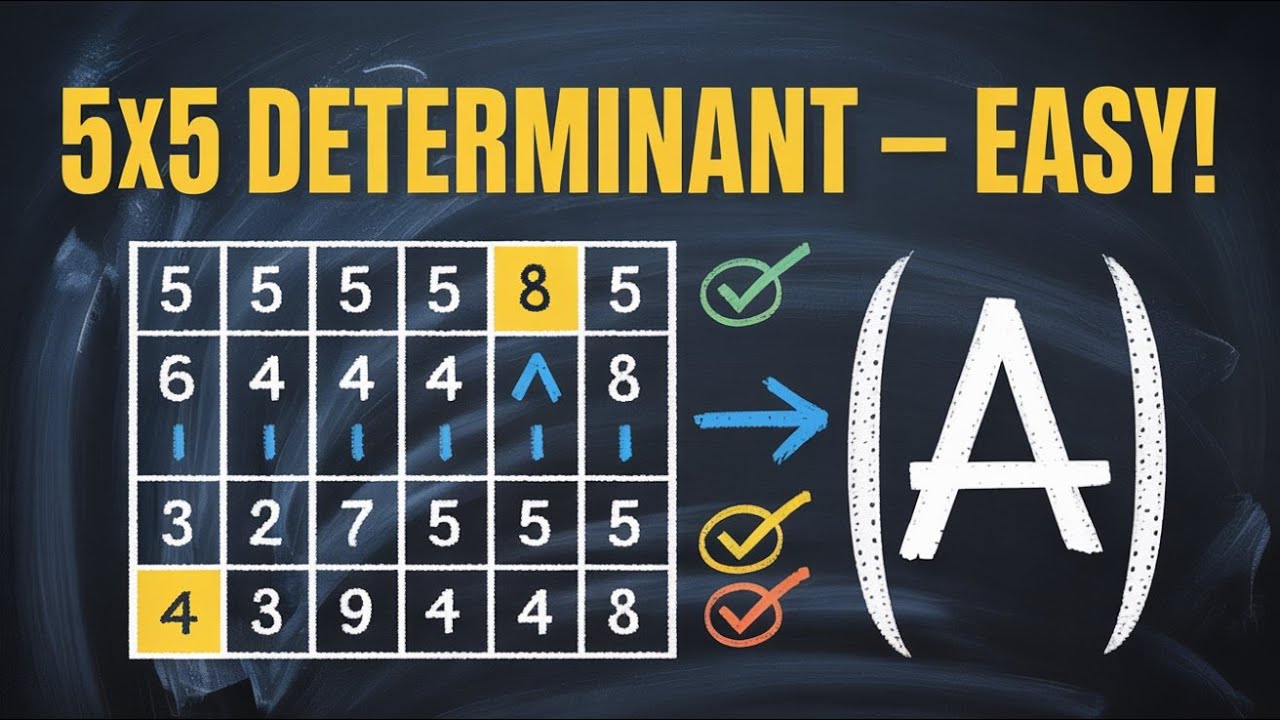How to find the determinant of 5*5 matrix with ease. - YouTube