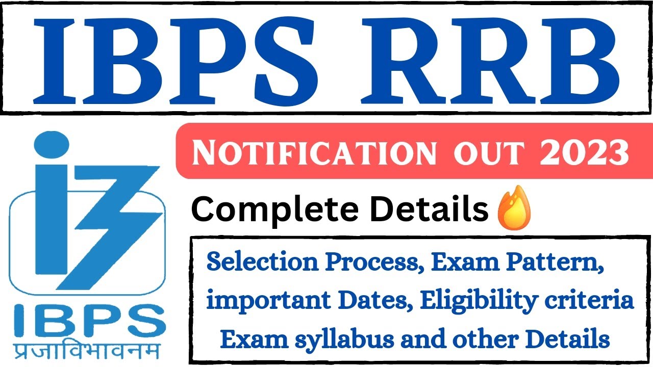 IBPS RRB notification 2023 | IBPS RRB vacancy 2023 | RRB notification ...