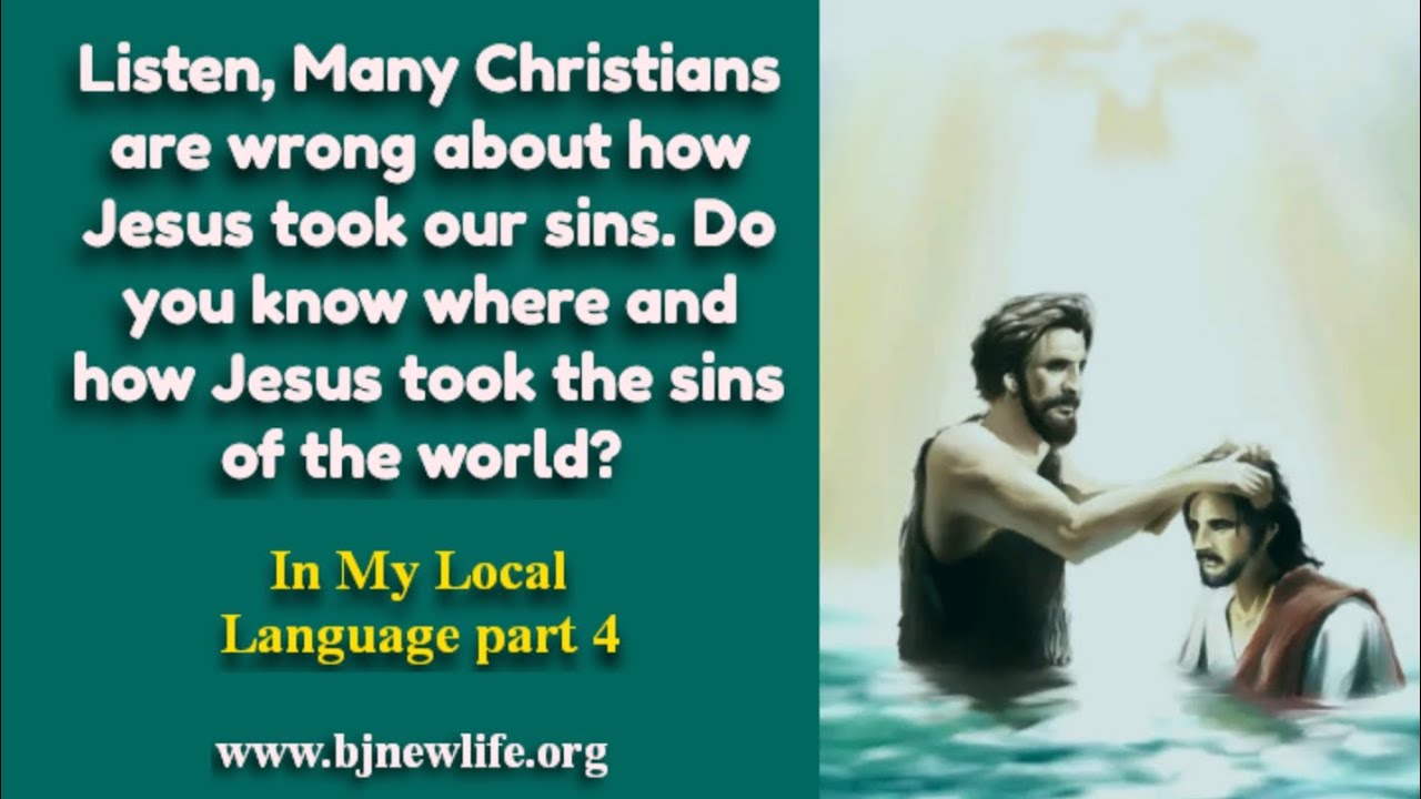 Where and How Did Jesus take the Sins of Mankind - YouTube