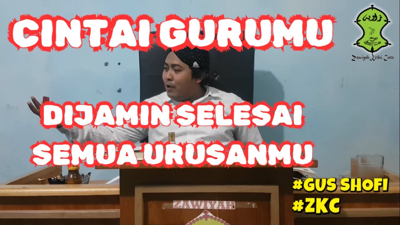 Cintai Gurumu, Selesai Semua Urusanmu - YouTube