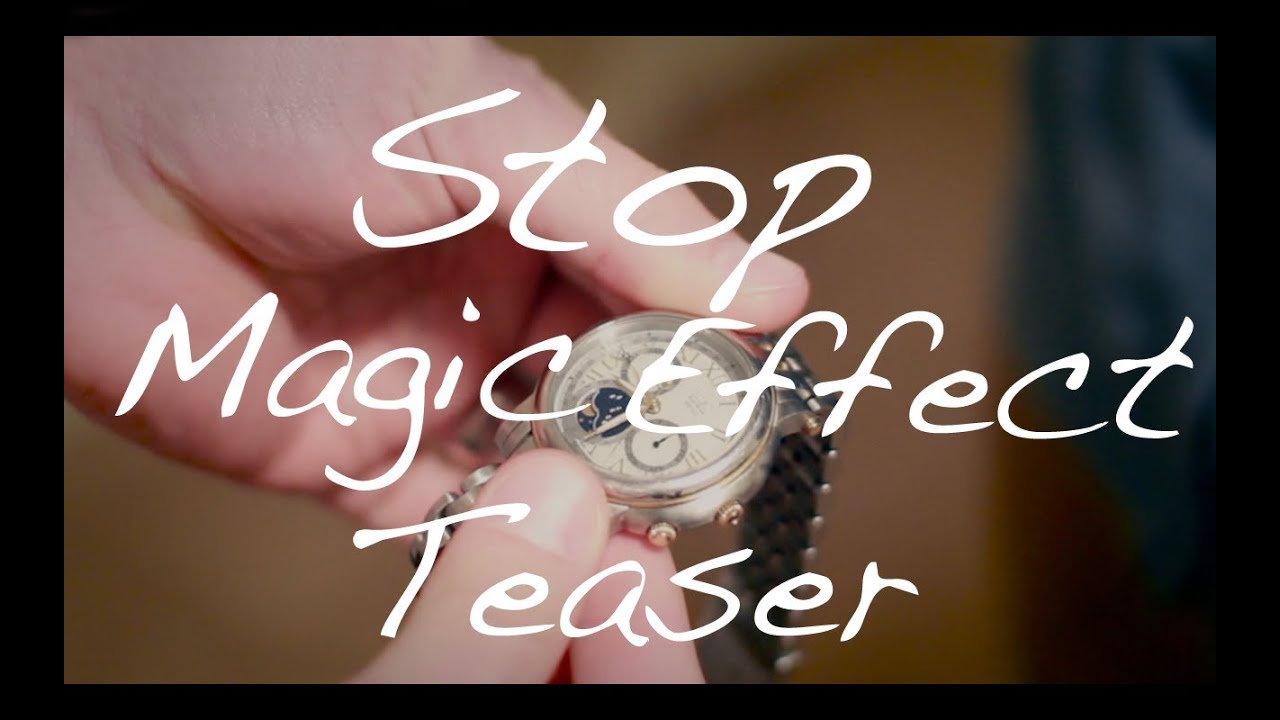 Stop || Magic Effect || Teaser Trailer - YouTube